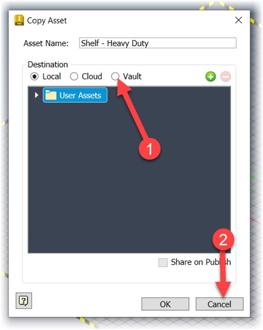 Note the available asset storage locations, specifically the Vault options. If you were logged ...